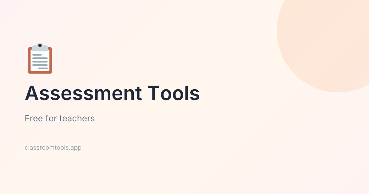 Best Free Assessment Tools for Teachers | Classroom Formative Assessment