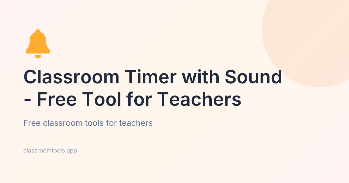 Classroom Timer with Sound - Free Tool for Teachers | Micro Tools