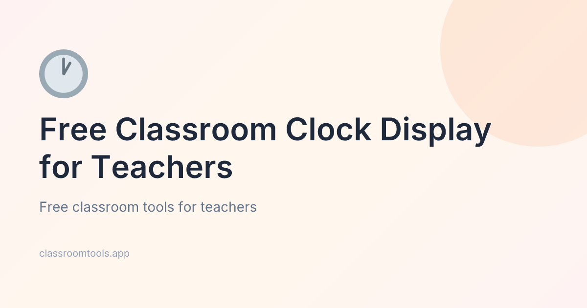 Free Classroom Clock Display for Teachers | Micro Tools